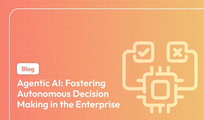 Agentic AI in Enterprise: Enabling Smarter, Autonomous Decisions